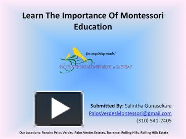 PPT – Learn the Importance of Montessori Education PowerPoint ...