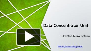 PPT – Data concentrator unit manufacturing company | Data Concentrator Unit | CMSGP PowerPoint ...