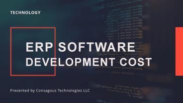 PPT – Guide to Estimating the ERP Software Development Cost! PowerPoint presentation | free to ...