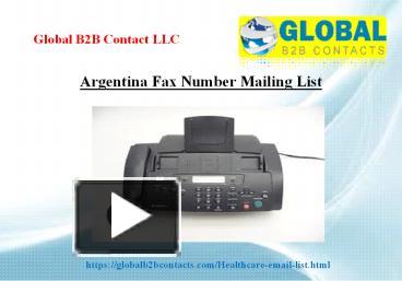 PPT – Argentina Fax Number Mailing List PowerPoint presentation | free to download - id: 8de13f ...