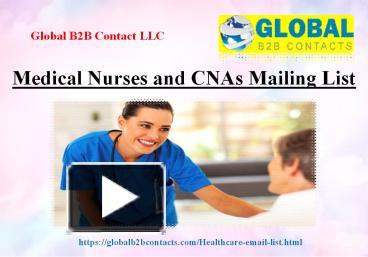PPT – Medical Nurses and CNAs Mailing List PowerPoint presentation | free to download - id ...