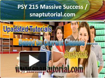 PPT – PSY 215 Massive Success / snaptutorial.com PowerPoint presentation | free to download - id ...