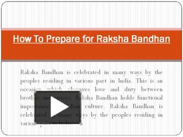 PPT – How to prepare for Raksha Bandhan PowerPoint presentation | free to download - id: 8e1a31 ...