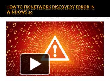 How to Fix Network Discovery Error in Windows 10 presentation | free to download