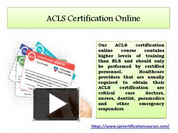 Online ACLS Certification Course presentation | free to download