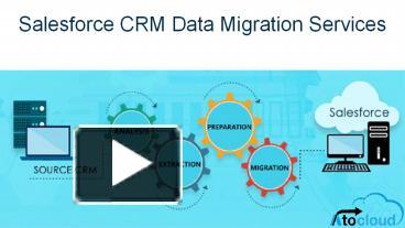 PPT – Salesforce CRM Data Migration Services PowerPoint presentation | free to download - id ...