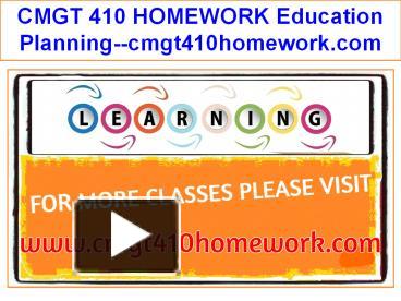 CMGT 410 HOMEWORK Education Planning--cmgt410homework.com (1) presentation | free to download