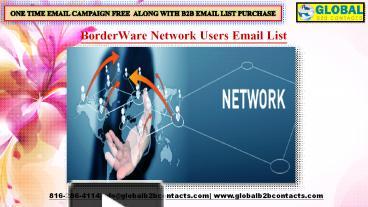 PPT – BorderWare Network Users Email List PowerPoint presentation | free to download - id ...