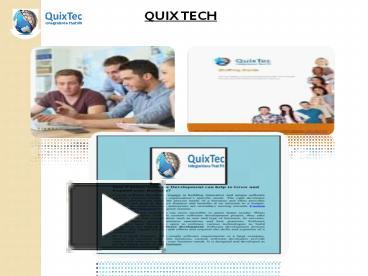 PPT – Custom Solution Development - www.quixtec.com PowerPoint presentation | free to download ...