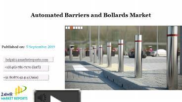 PPT – Automated Barriers and Bollards Market PowerPoint presentation | free to download - id ...