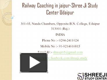 PPT – Railway Coaching in jaipur-Shree Ji Study Center Udaipur PowerPoint presentation | free to ...