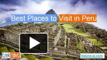 PPT – Best Places to Visit in Peru PowerPoint presentation | free to ...