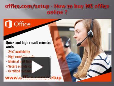 office.com/setup - How to buy MS office online ? presentation | free to download