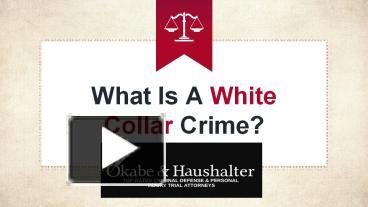 What Is A White Collar Crime? presentation | free to download