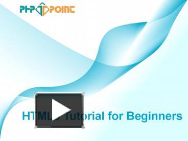 HTML5 Tutorial for Beginners presentation | free to download