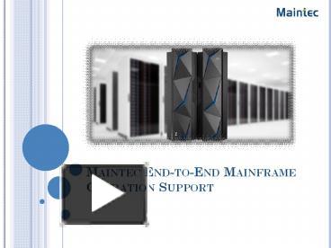 PPT – Mainframe Managed Services | Maintec (1) PowerPoint presentation | free to view - id ...