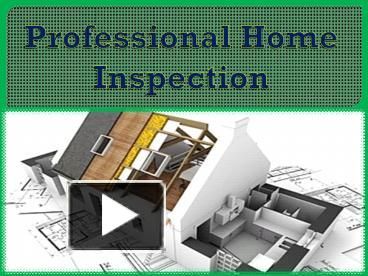 Professional Home Inspection presentation | free to download