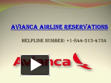 PPT – Can I pick my Avianca flight? PowerPoint presentation | free to download - id: 8f2d78-NTY2Z