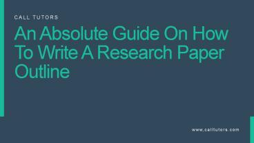 PPT – How to Write A Research Paper Outline? PowerPoint presentation ...