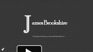 PPT – James Brookshire - Possesses Excellent Leadership Abilities PowerPoint presentation | free ...
