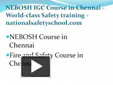 NEBOSH Course in Chennai presentation | free to download