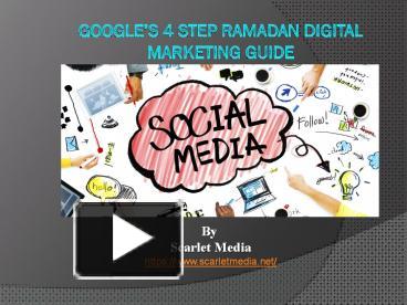 PPT – Google’s 4 step Ramadan Digital Marketing Guide PowerPoint ...