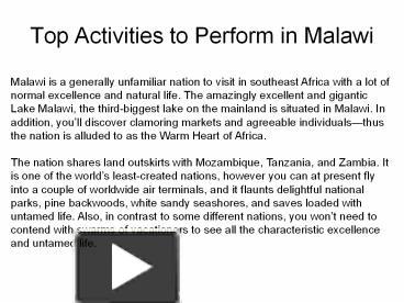 PPT – Top Activities to Perform in Malawi PowerPoint presentation ...