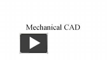 Mechanical CAD Courses | Mechanical CAD training centre in Chennai presentation | free to download