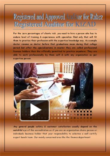 Registered and Approved Auditor for Rakez - Registered Auditor for KIZAD presentation | free to ...