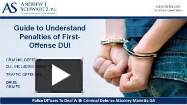 PPT – Guide to Understand Penalties of First-Offense DUI PowerPoint ...