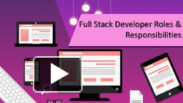 PPT – Full Stack Developer Roles & Responsibilities PowerPoint presentation | free to download ...