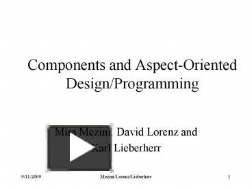 PPT – Components and AspectOriented DesignProgramming PowerPoint presentation | free to download ...