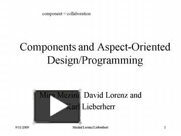 PPT – Components and AspectOriented DesignProgramming PowerPoint presentation | free to download ...