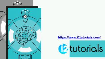 Machine Learning Tutorial - i2Tutorials presentation | free to download