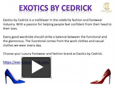 PPT – luxury designer shoes - Exotics by Cedrick PowerPoint presentation | free to download - id ...