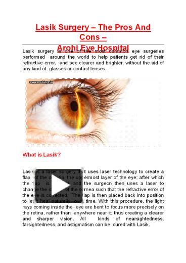 PPT – Lasik Surgery – The Pros And Cons - Arohi Eye Hospital PowerPoint presentation | free to ...