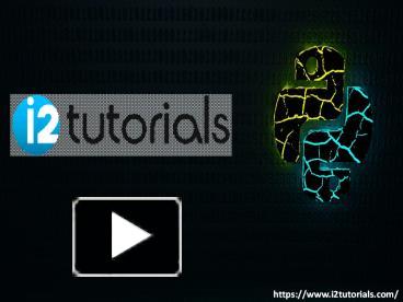 I2tutorials: Python Tutorial - Machine Learning Tutorial presentation | free to download