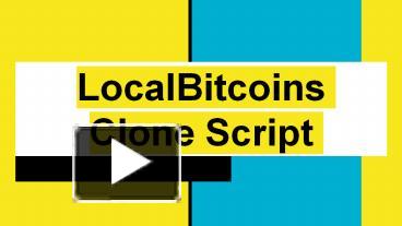2020 Localbitcoins Clone Script From Sellbitbuy presentation | free to download