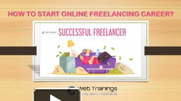 How to Start Online Freelancing Career ? presentation | free to download
