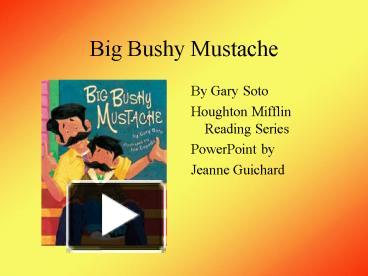 PPT – Big Bushy Mustache PowerPoint presentation | free to view - id ...