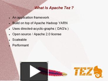 Apache Tez presentation | free to download