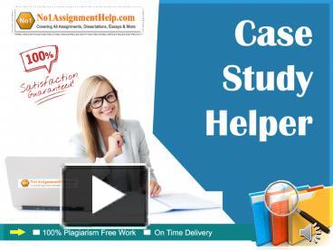 PPT – Case Study Helper by No1AssignmentHelp.Com PowerPoint ...