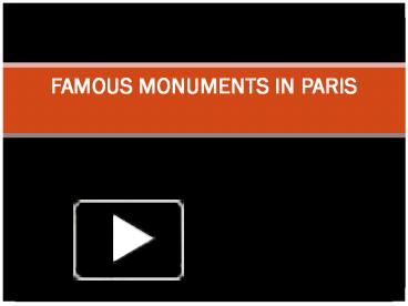 PPT – Famous Monuments in Paris PowerPoint presentation | free to ...