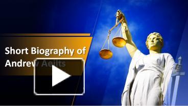 PPT – Short Biography of Andrew Aeilts PowerPoint presentation | free to download - id: 902eb4-NjE0N