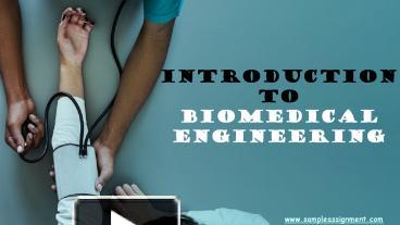 Biomedical Engineering Assignment Help presentation | free to download