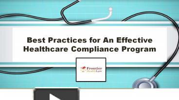 Best Practices for An Effective Healthcare Compliance Program presentation | free to download