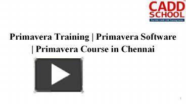 PPT – Primavera Training | Primavera Software | Primavera Course in Chennai (1) PowerPoint ...