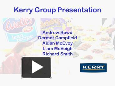 Kerry Group Presentation presentation | free to view