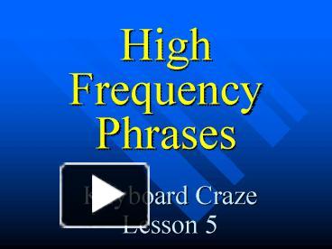 High Frequency Phrases presentation | free to view