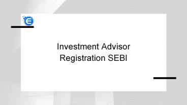 PPT – Overview of Investment Advisor Registration PowerPoint presentation | free to download ...